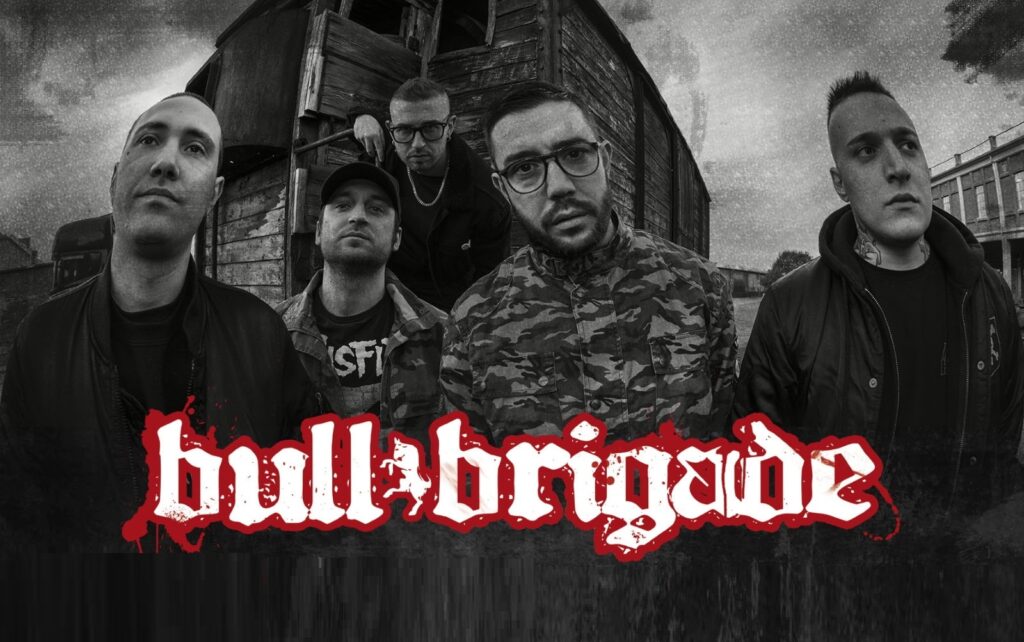 Italian anthemic punk rockers BULL BRIGADE celebrate 15th birthday with ...